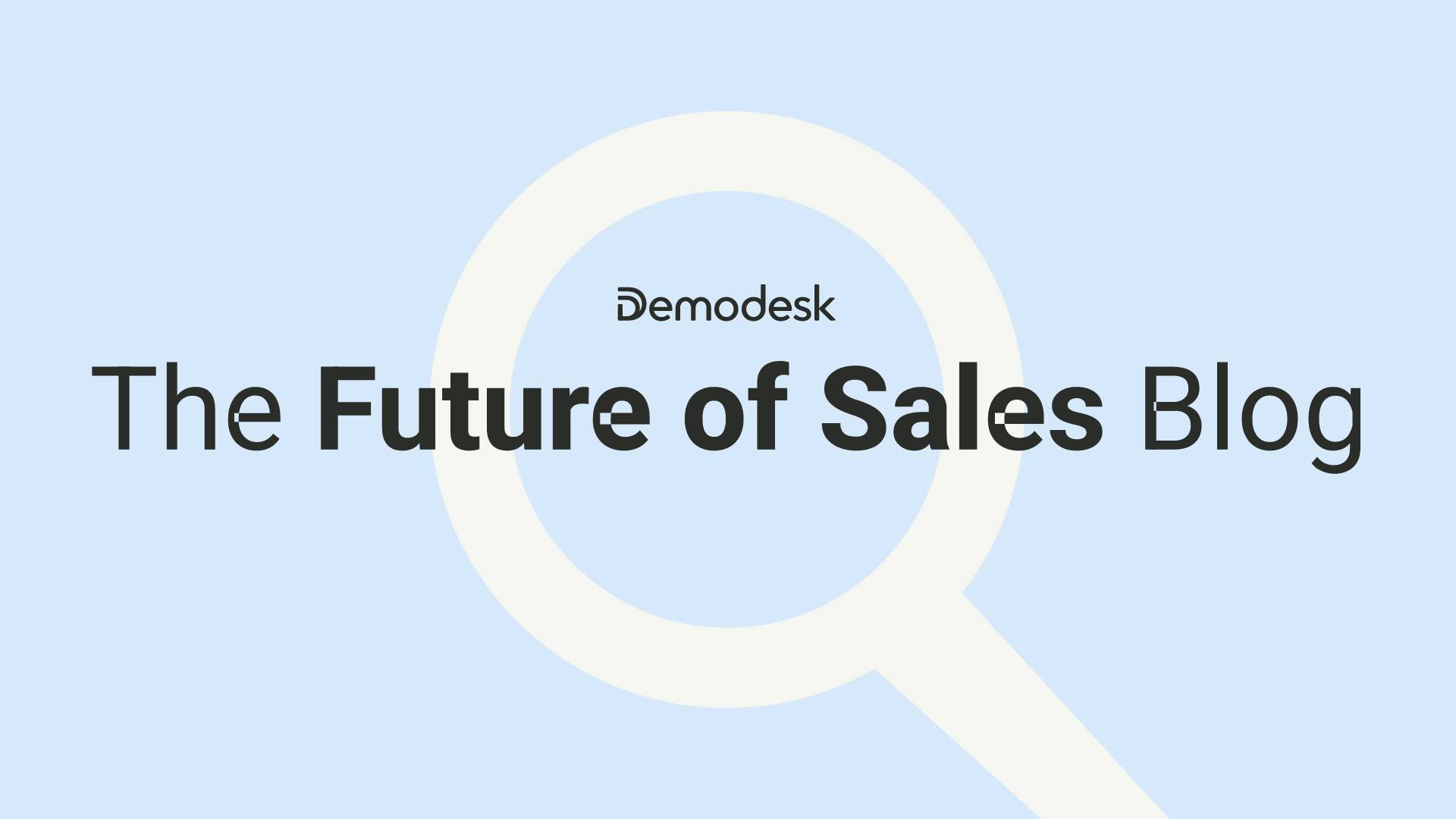 The Future of Sales Blog | Demodesk